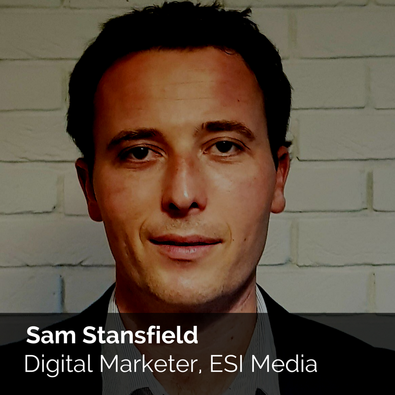 Introducing Sam Stansfield: Digital Marketer at ESI Media