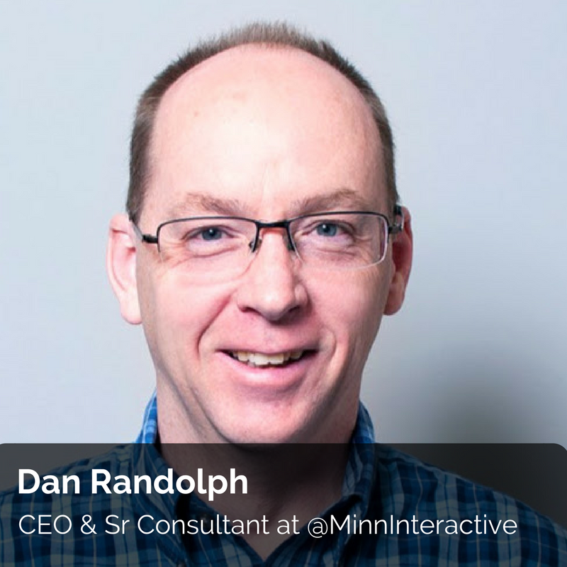Dan Randolph: CEO & Sr Consultant at Minnesota Interactive Inc