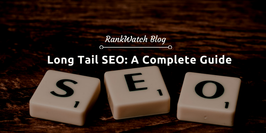 Long Tail SEO: A Complete Guide - RankWatch Blog Long Tail SEO: A Complete Guide - RankWatch Blog
