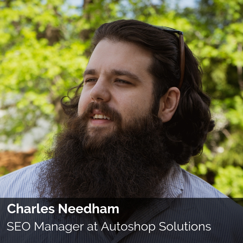 Get To Know Charles Needham, SEO Manager Of AutoShop Solutions ...