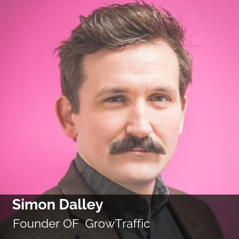 Get To Know Simon Dalley, Founder Of GrowTraffic - RankWatch Blog