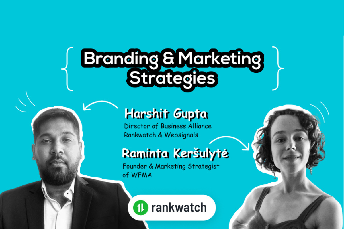 Raminta Keršulyte On Branding & Marketing Strategies - RankWatch Blog