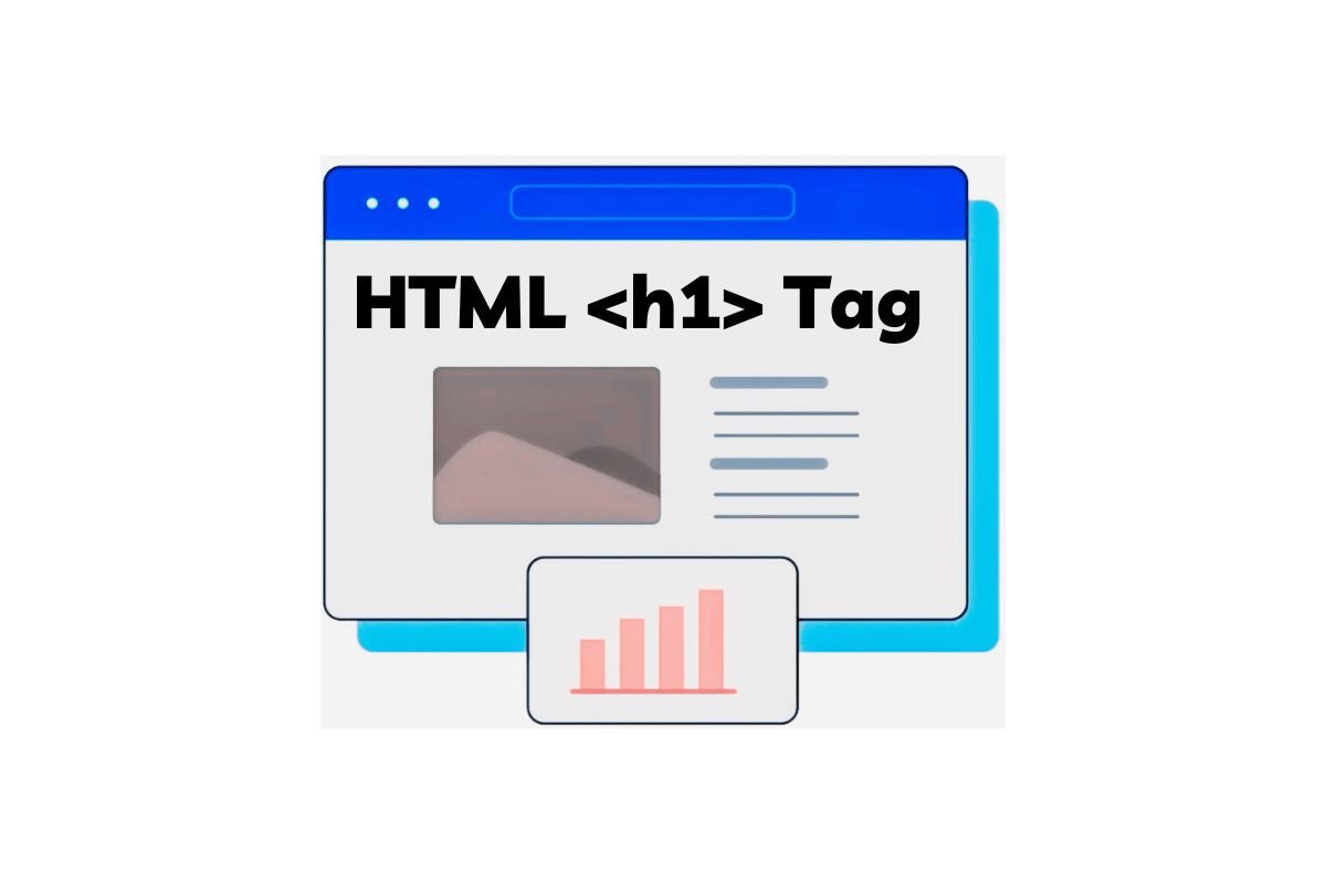 What Is An H1 Tag Why HTML H1 Header Tag Matters What Is An H1 Tag Why HTML H1 Header Tag Matters