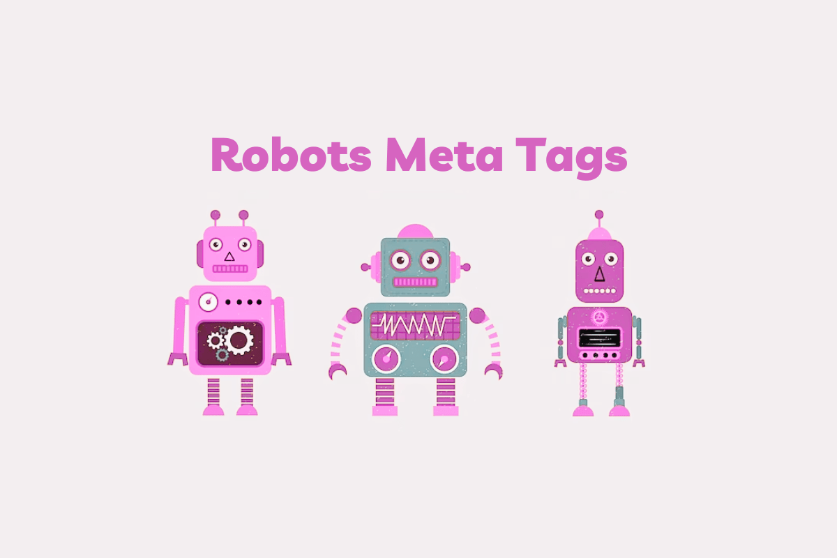Robots Meta Tags: Revealing HTML Robots Crucial Role in SEO