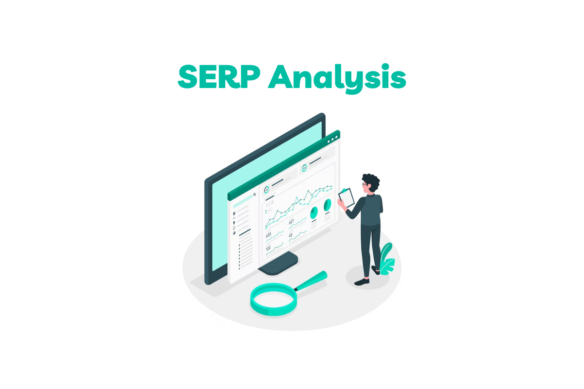SERP Analysis: Your Ultimate Guide to Google SERP Checker