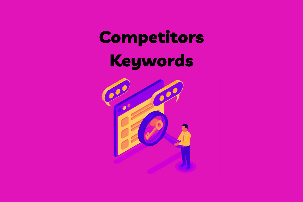 Competitors Keywords: Master Keyword Competition Analysis