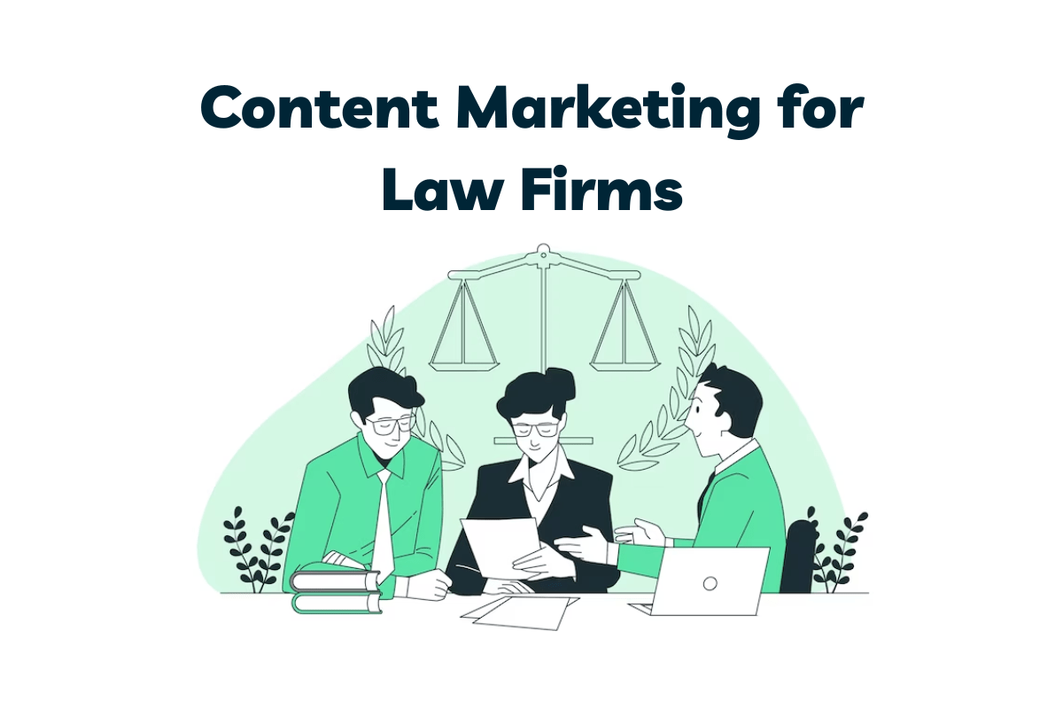 Content Marketing for Law Firms: The Ultimate 9-Step Guide