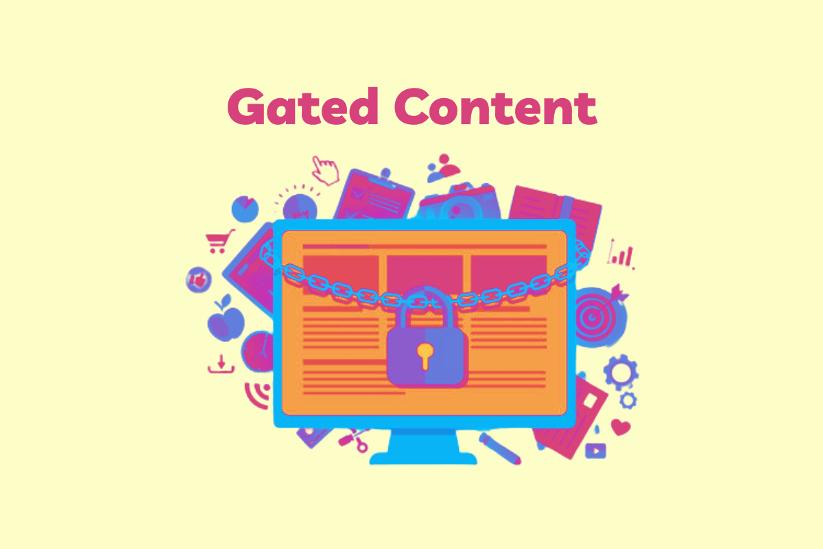 What Is Gated Content? 8 Content Gating Best Practices